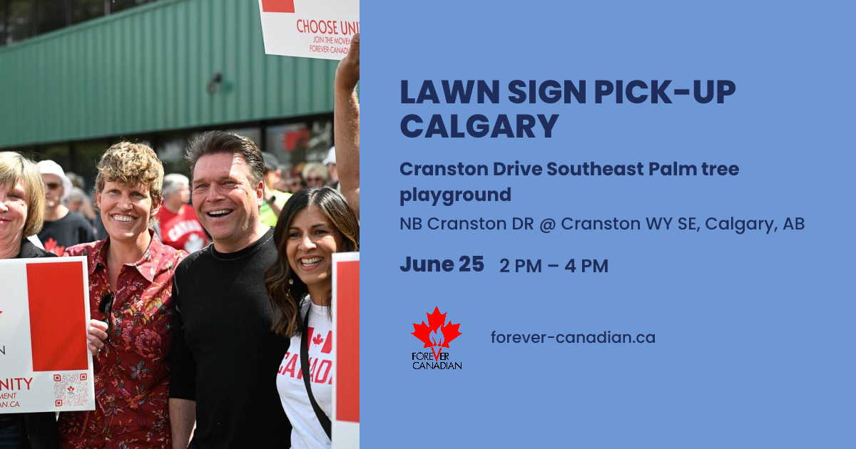 Free lawn sign pickup in Calgary — June 25, 2026 | Forever Canadian