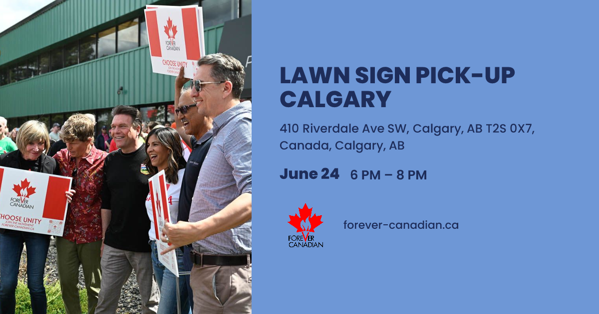 Free lawn sign pickup in Calgary — June 24, 2026 | Forever Canadian